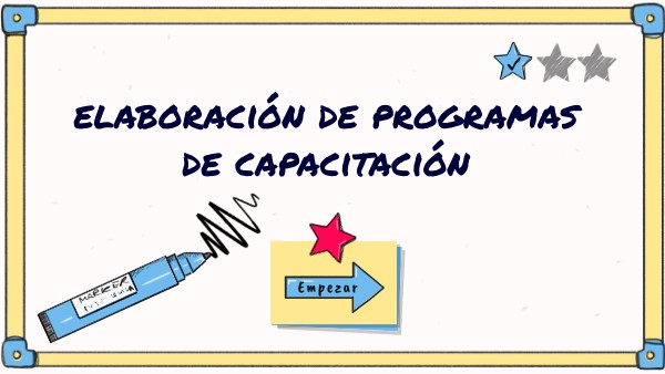 ELABORACIÓN DE PROGRAMAS DE CAPACITACIÓN | Genially