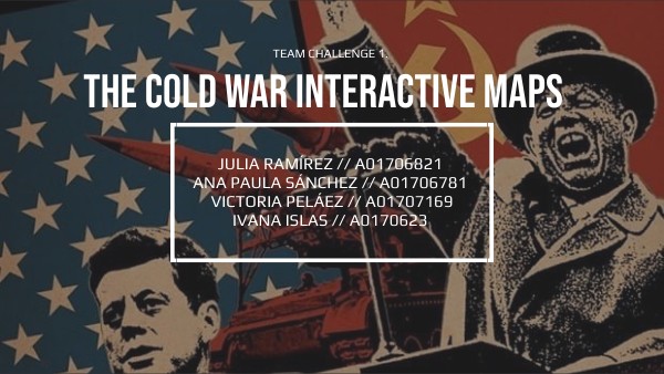 THE COLD WAR INTERACTIVE MAPS | Genially