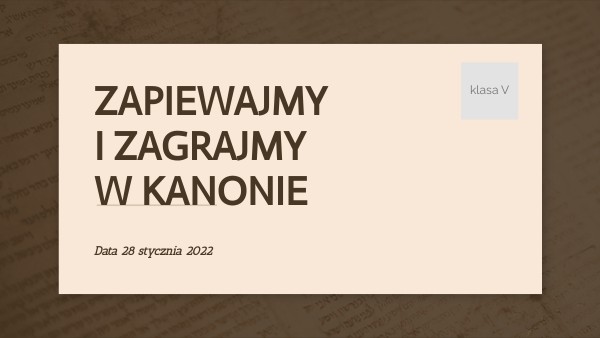 Zaśpiewajmy i zagrajmy w kanonie