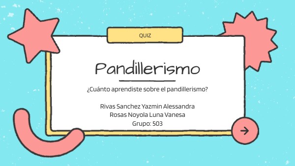 Pandillerismo | Genially