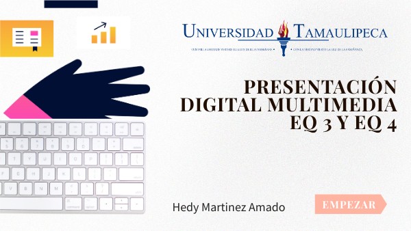 Tarea 3 .- Presentación Digital EQ3 Y EQ4 | Genially