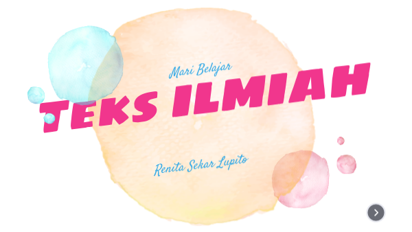 Teks Ilmiah Materi | Genially