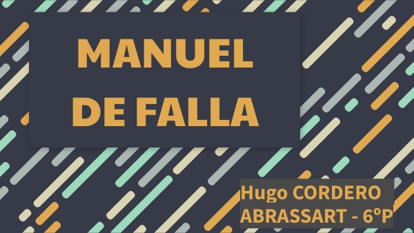 Manuel de Falla | Genially
