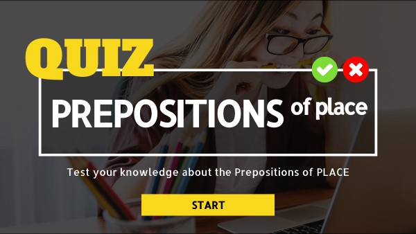 QUIZ_Prepositions of place | Genially