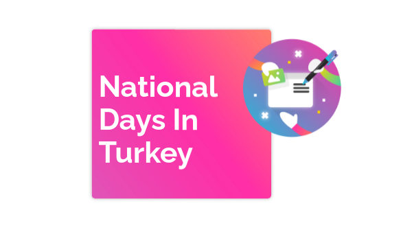 National Days of Turkey | Genially