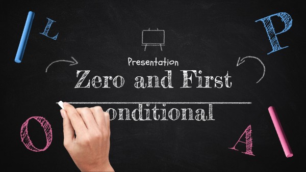 Zero and First Conditional | Genially
