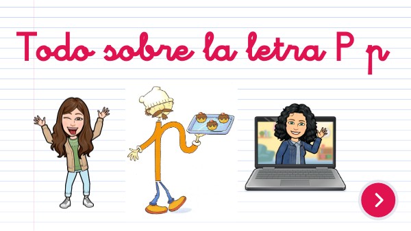 Letra P Isabel y Sara | Genially