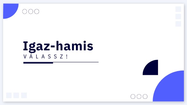 igaz-hamis állítások | Genially