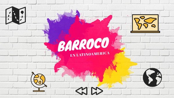 El Barroco en Latinoamerica | Genially