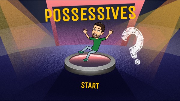 POSSESSIVES
