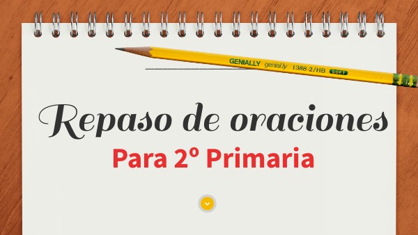 LAS ORACIONES 2º PRIMARIA | Genially