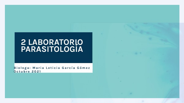 2. Lab. Parasitologia Metodos cuantificacion de los Parasitos | Genially