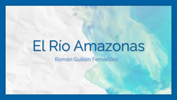 PRESENTACIÓN EL AMAZONAS