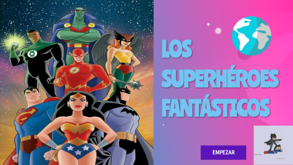 los superheroes | Genially