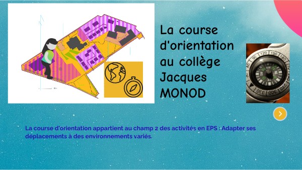 course d'orientation au collège J MONOD | Genially
