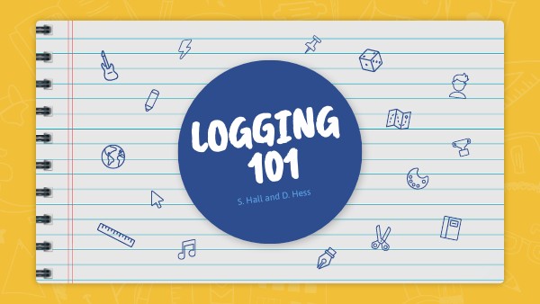 Logging 101