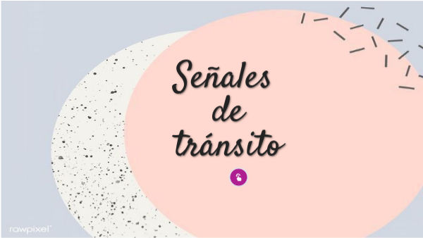 Señales de transito | Genially