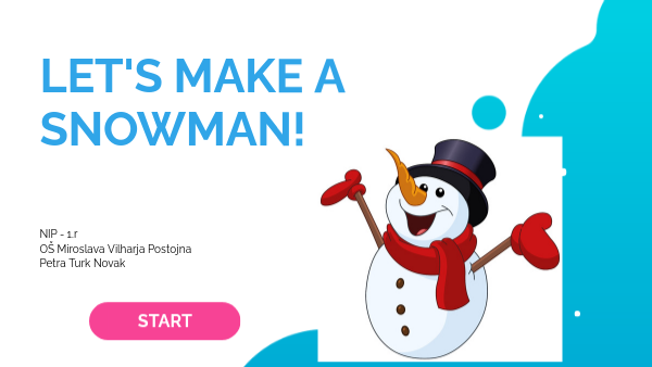 Let's make a snowman - 1.r | Genially