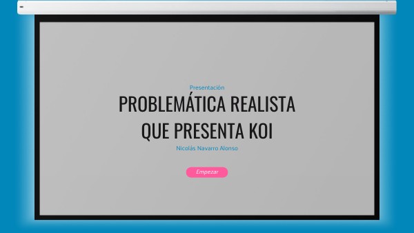 Nicolás Navarro Alonso - Problemática Realista KOI