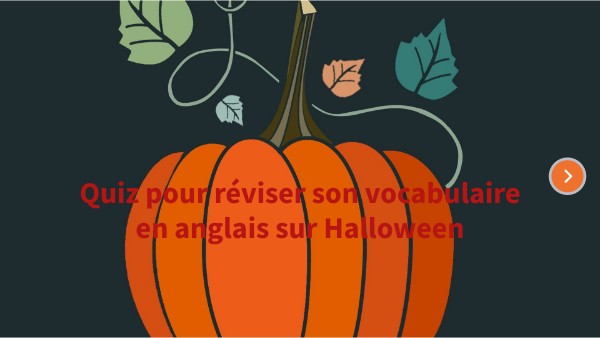 QUIZ EN ANGLAIS SUR HALLOWEEN | Genially