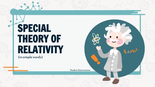 special theory of relativity | Genially