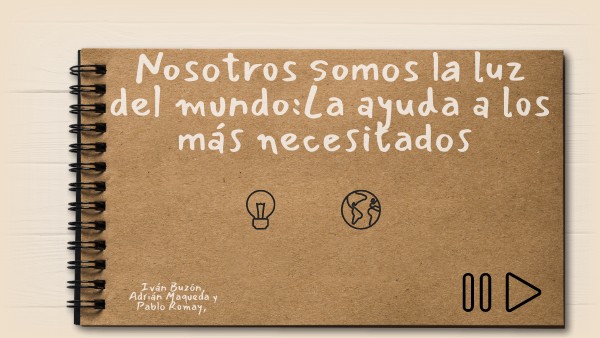 Nosotros somos la luz del mundo