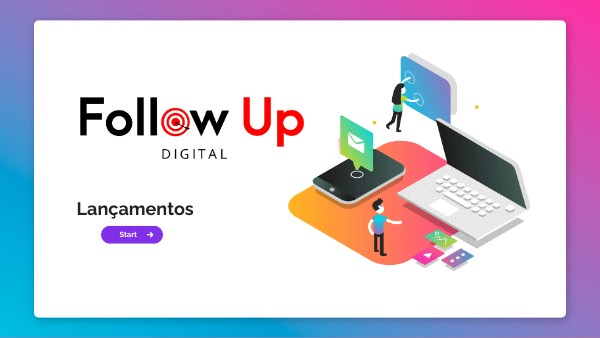 Apresentação Follow Up Launchs
