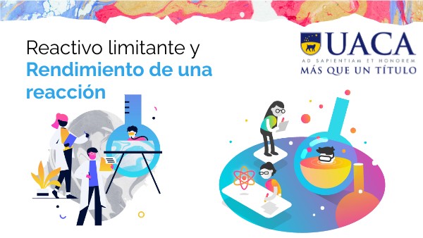 Reactivo Limitante y rendimiento de una reacción | Genially