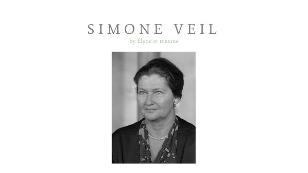 Simone Veil | Genially