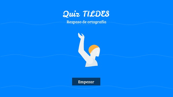 QUIZ Tildes | Genially