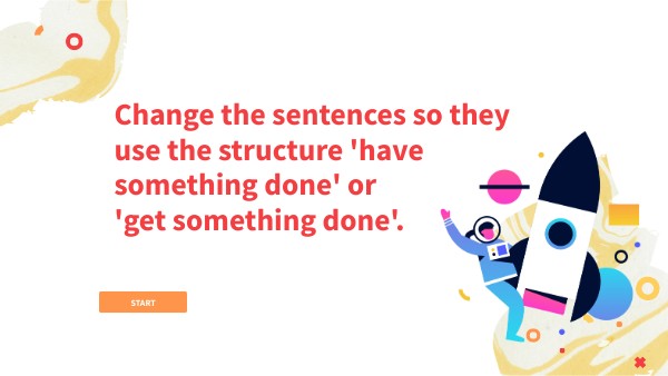 Causative Have/Get | Genially