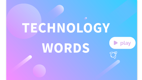 TECHNOLOGY WORDS | Genially