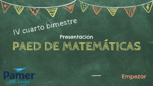PAED de Matemática IV Bimestre | Genially