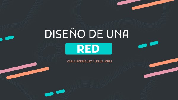TEMA 3: DISEÑO DE UNA RED