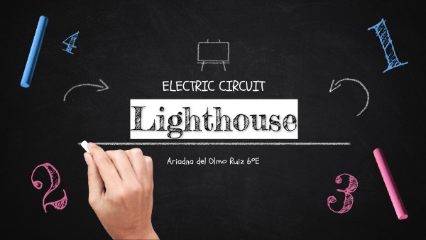 Electric Circuit ( Lighthouse )