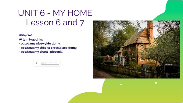 KLASA 1 - UNIT 6 - LESSONS 6 and 7 | Genially