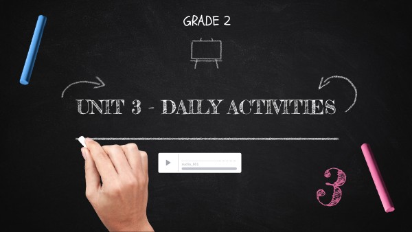 GRADE 2 - UNIT 3 - DAILY ROUTINES | Genially