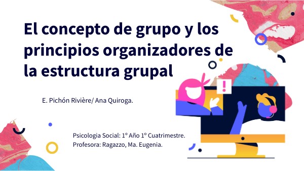 Principios orgenizacionales de la estructura grupal | Genially