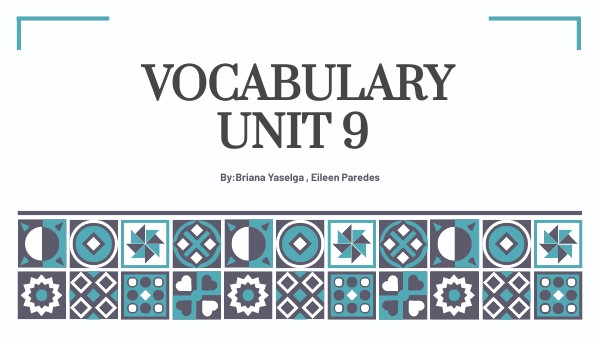 UNIT 9 VOCABULARY