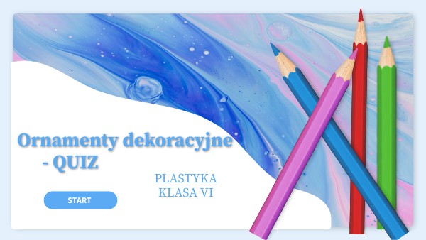 ornamenty quiz klasa VI | Genially