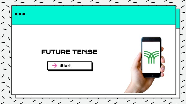 FUTURE TENSE | Genially