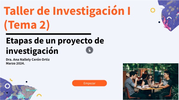 ETAPAS DE UN PROYECTO DE INVESTIGACIÓN | Genially