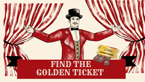 6e - FIND THE GOLDEN TICKET | Genially