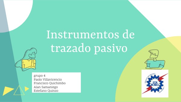 PRESENTACIÓN INSTRUMENTOS DE TRAZO PASIVO | Genially