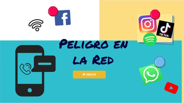 PRESENTACIÓN: PELIGRO EN LA RED | Genially