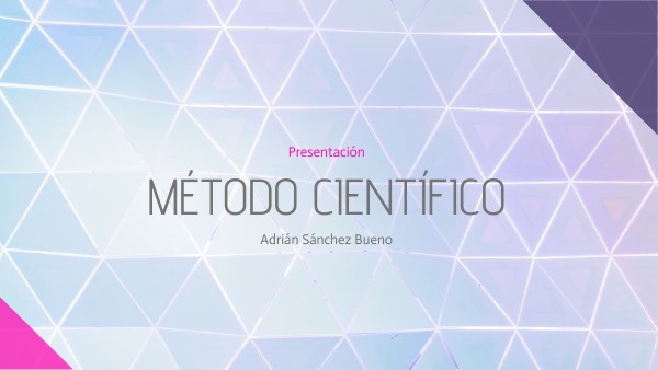Presentación método científico (ASB) | Genially
