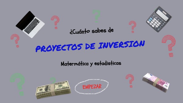 Proyectos de inversión | Genially