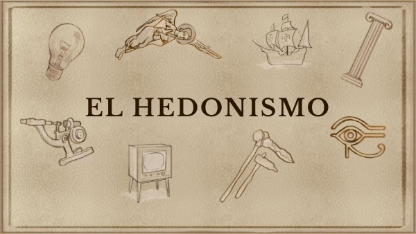 Hedonismo | Genially