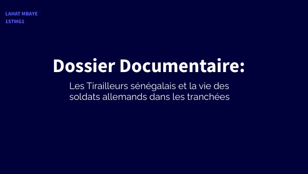 MBAYE LAHAT DOSSIER DOCUMENTAIRE | Genially