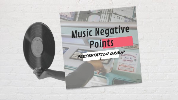 MUSIC NEGATIVE POINTS